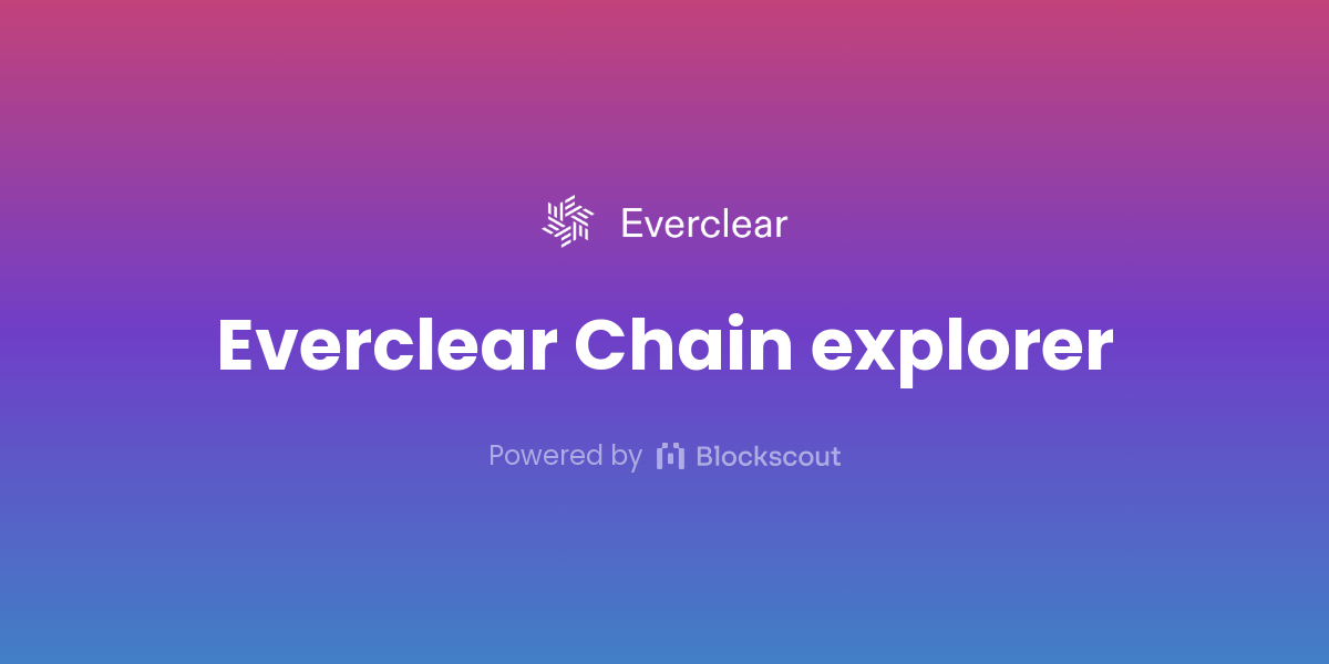 Everclear Chain blockchain explorer - View Everclear Chain stats | Blockscout